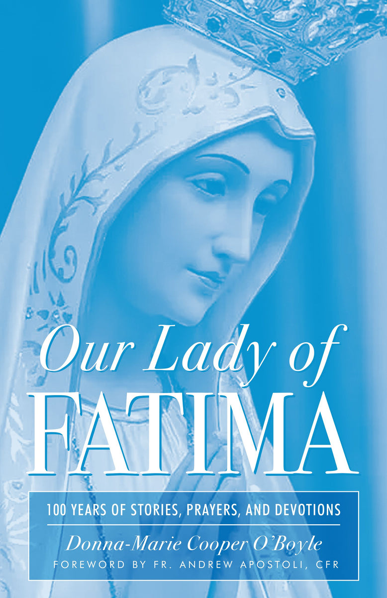 Our Lady of Fatima by Donna-Marie Cooper O'Boyle – Servant